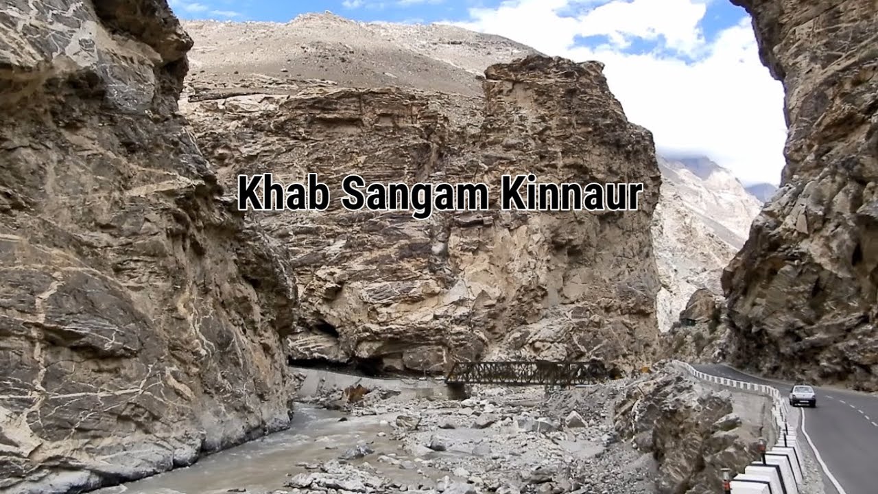 Khab Sangam Kinnaur || Himachal Pradesh, India - YouTube