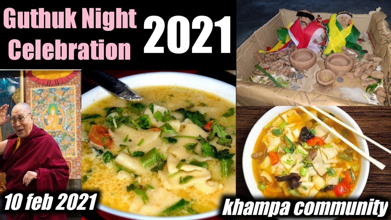 Guthuk night 2021 celebration / pre Losar / new year / khampa community ...