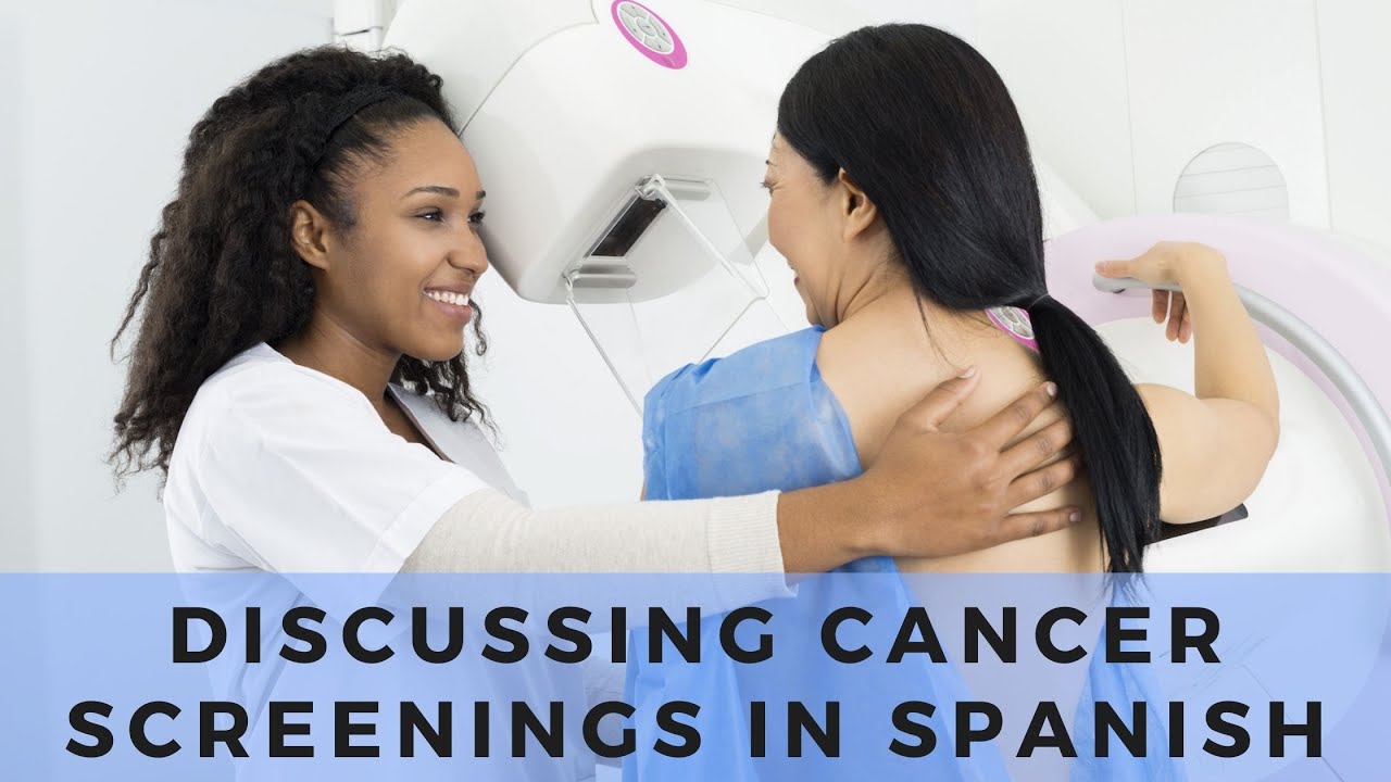 Discussing Cancer Screenings in Spanish - YouTube