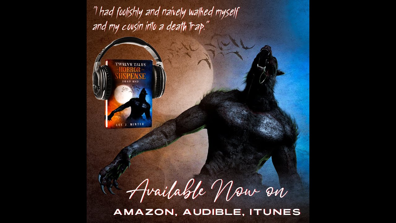 Dead End: Twelve Tales Of Horror And Suspense. Author: Lee J. Minter ...