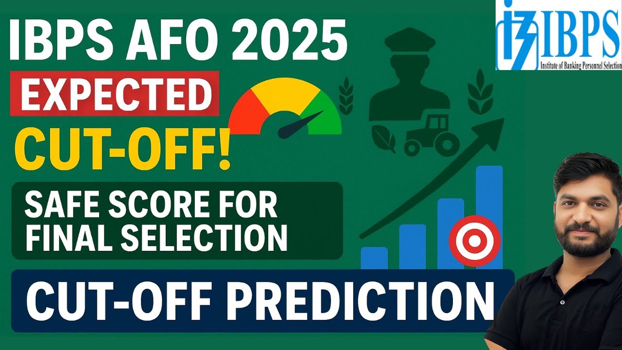 IBPS AFO Mains 2025 Expected Cut Off | Safe Score for Final Selection ...