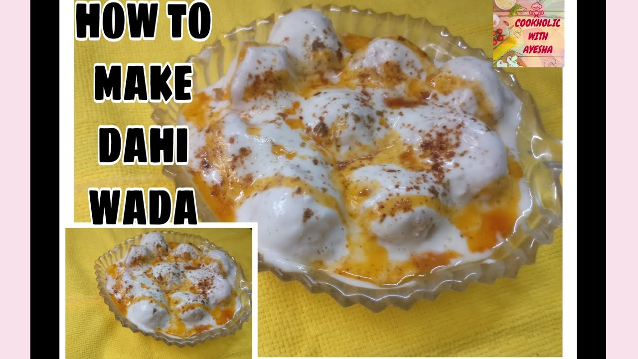 How to make Dahi Wada | Dahi Wada recipe | Easy and simple recipe # ...