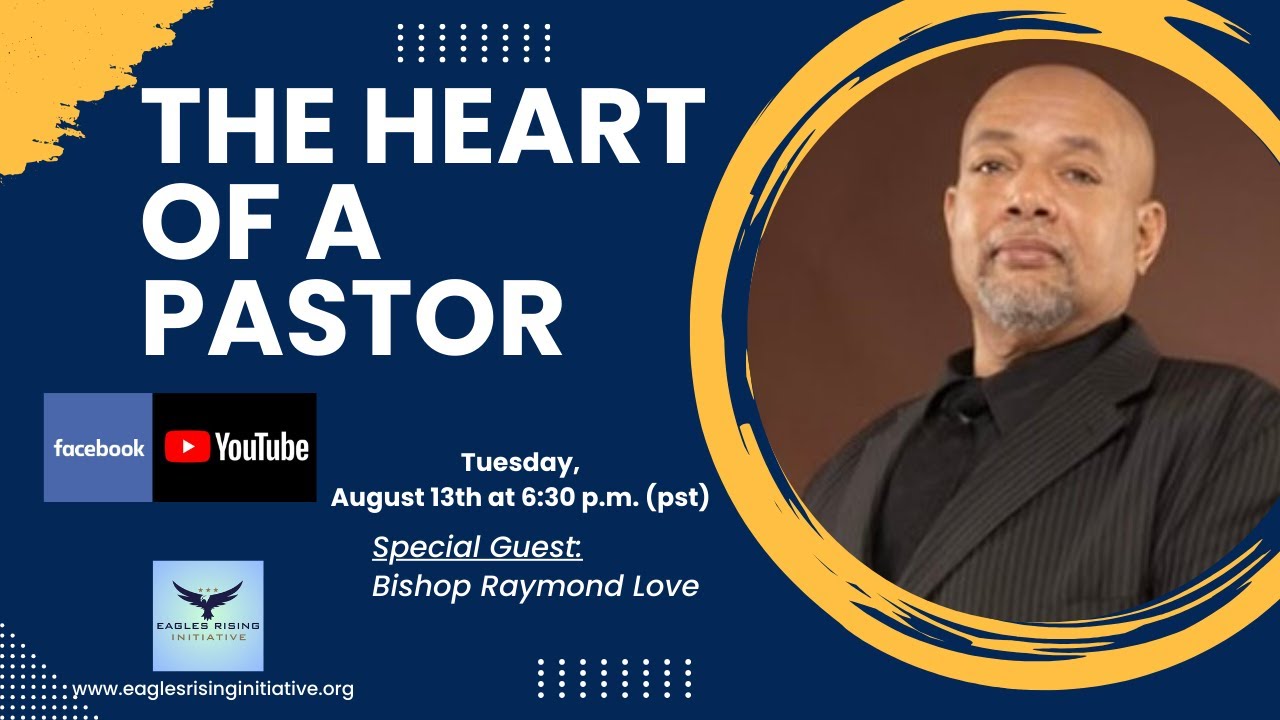 The Heart of a Pastor - Bishop Raymond Love - YouTube