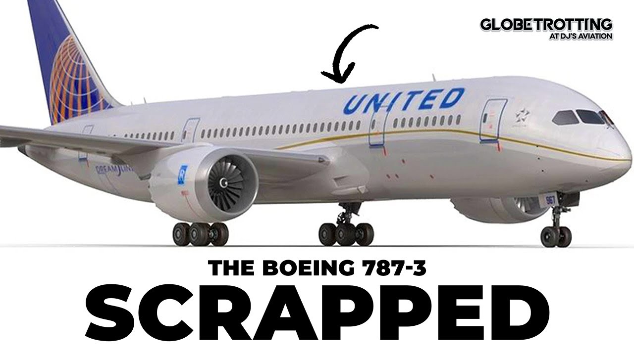Why Boeing SCRAPPED The 787-3 - YouTube