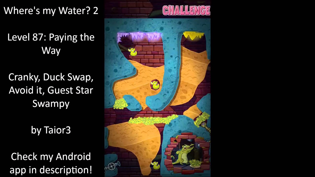 Where's my water 2 Level 87 Paying the Way Cranky, Duck Swap, Avoid it ...