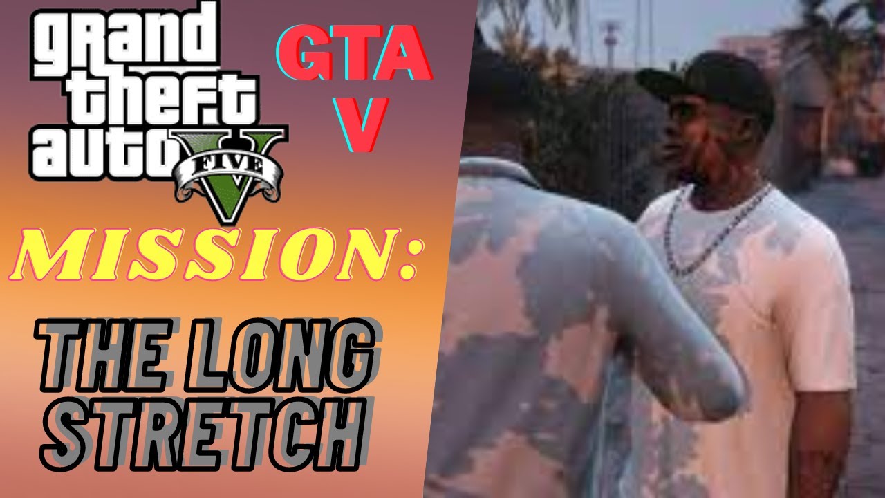 The Long Stretch | GTA 5 Gameplay#9[1080p60FPS] - YouTube