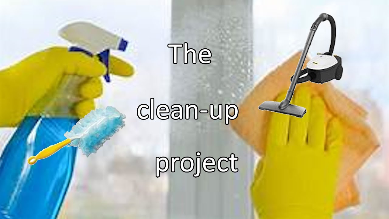 the clean-up project! - YouTube