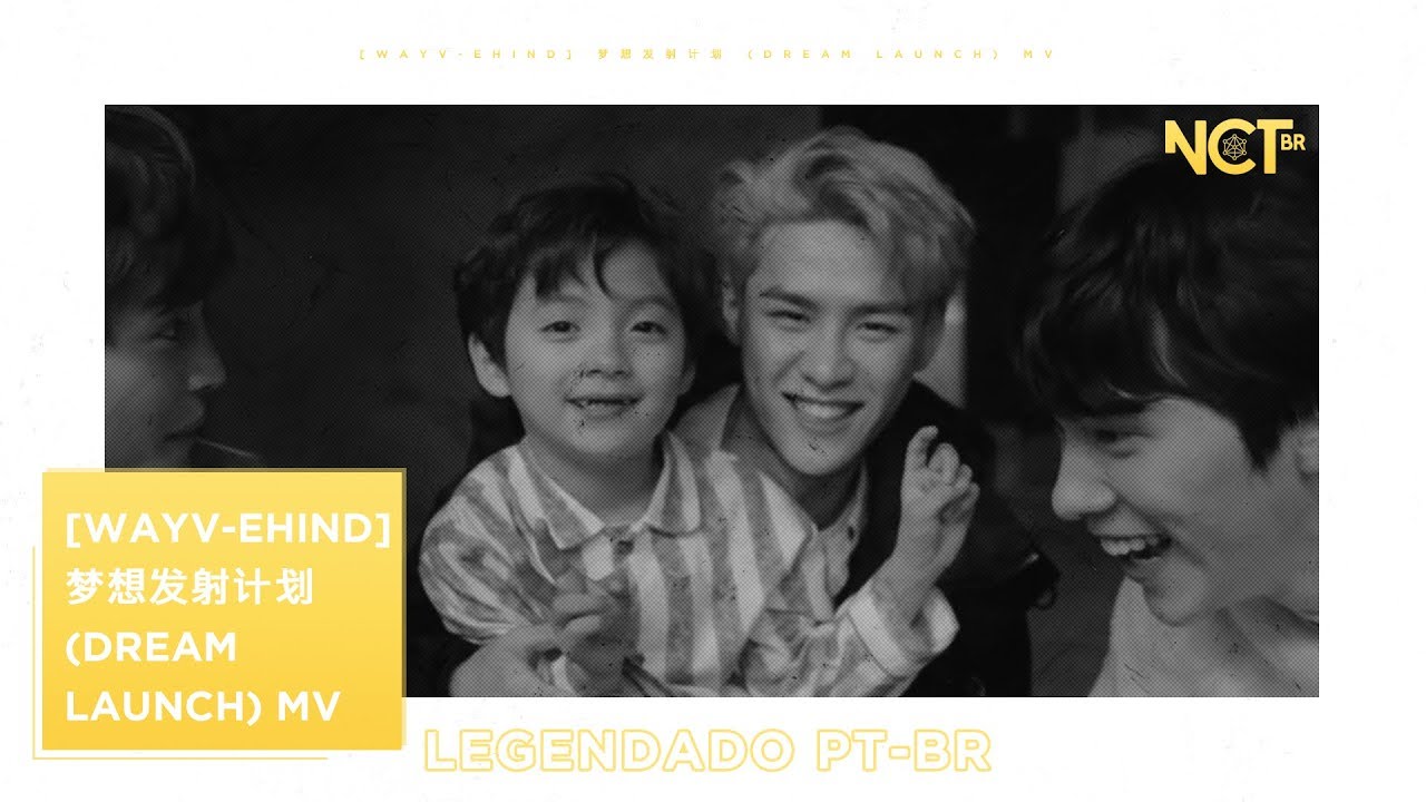 [PT-BR] [WayV-ehind] 梦想发射计划 (Dream Launch) MV - YouTube