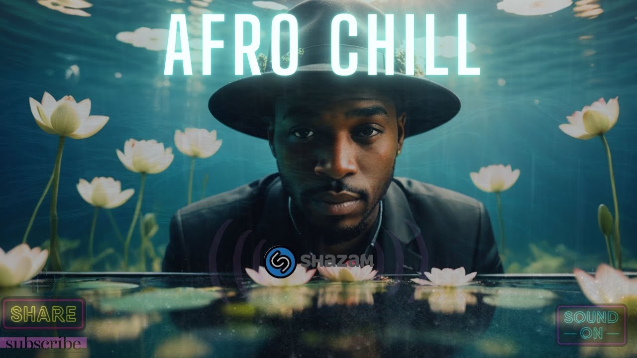 🌊Afro Chill Mix 2024 - Chill Afrobeats to Relax, Study, Work - YouTube