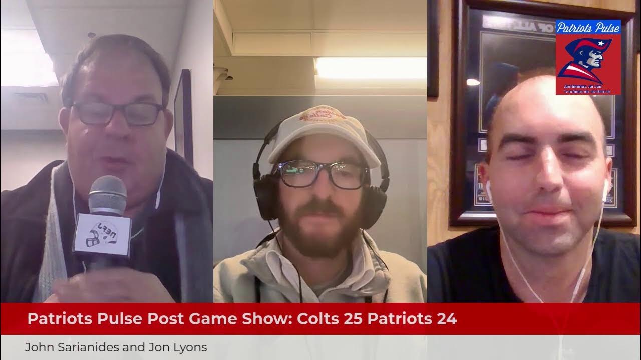 Patriots Pulse Post Game Show: Colts 25 Patriots 24 - YouTube