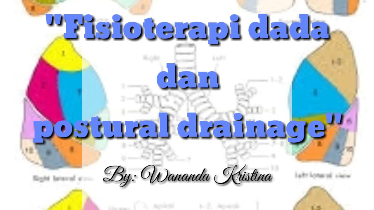 Fisioterapi dada dan postural drainage - YouTube