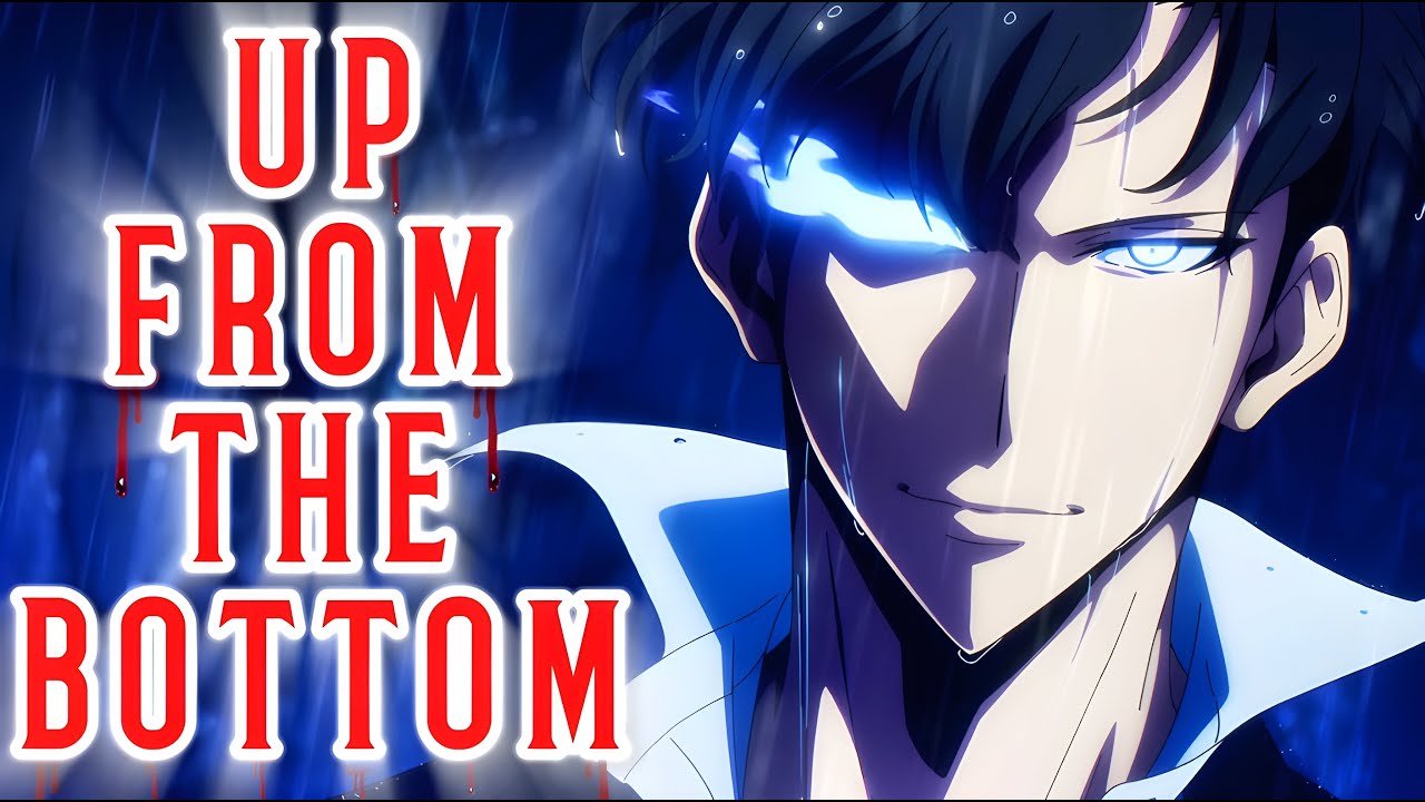 UP FROM THE BOTTOM !! | Solo Leveling AMV Season 2 - YouTube