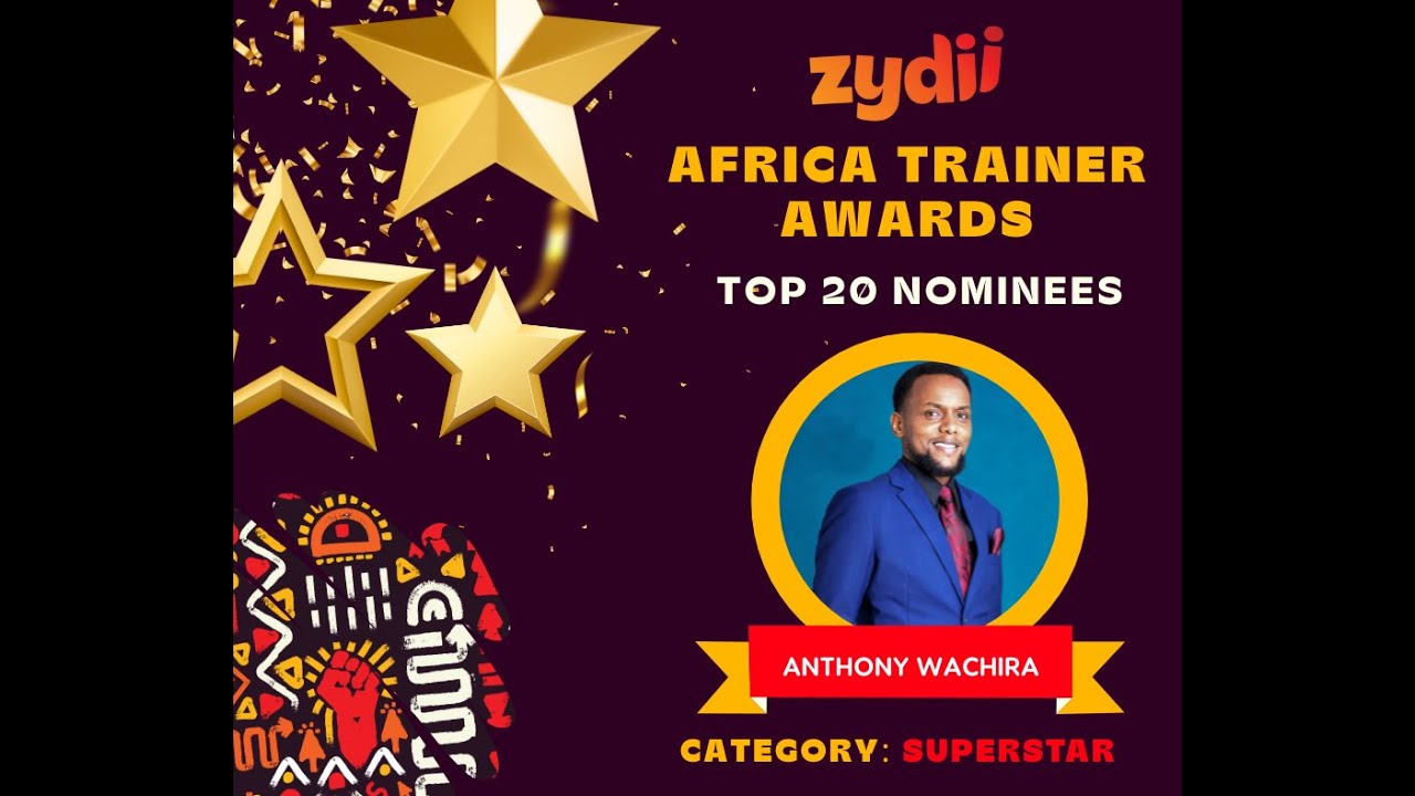 Tony Wachira nominated as a 🌟🌟🌟 Superstar Trainer 🌟🌟🌟 in the Africa ...