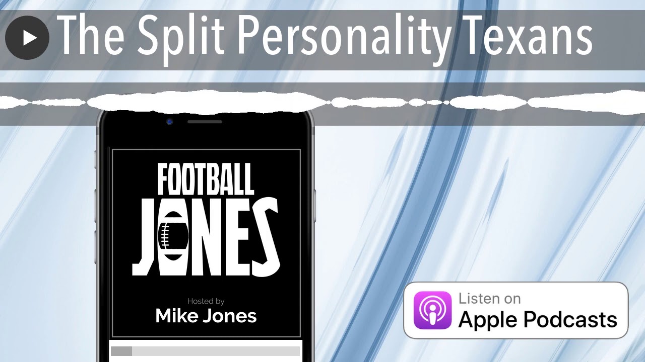 The Split Personality Texans - YouTube