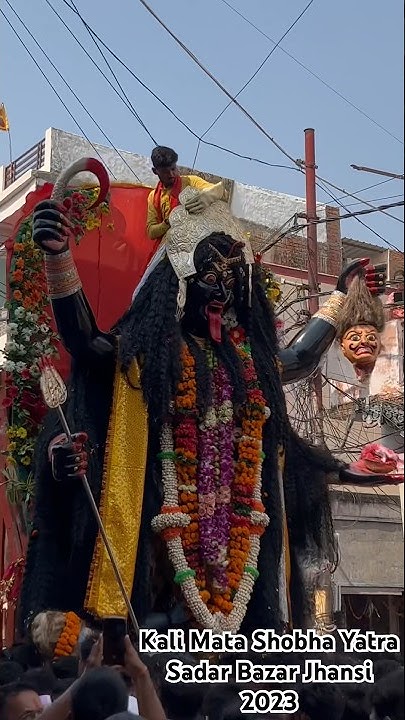 Kali Mata Shobha Yatra Sadar Bazar Jhansi 2023 Festival