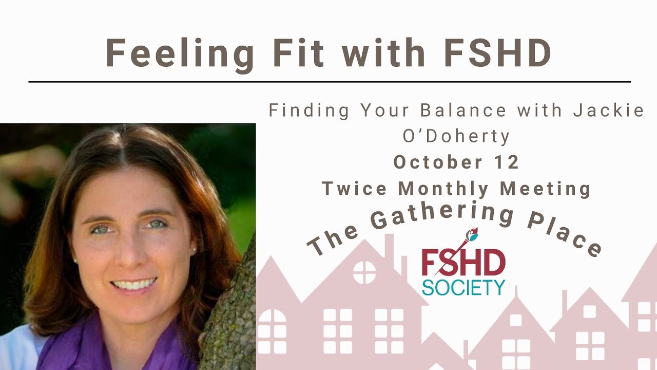 Feeling Fit with FSHD: Finding Your Balance with Jackie O’Doherty - YouTube