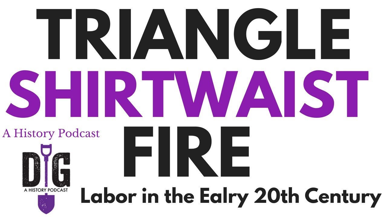 The Labor of Fashion: Triangle Shirtwaist Fire and Labor Protest in ...