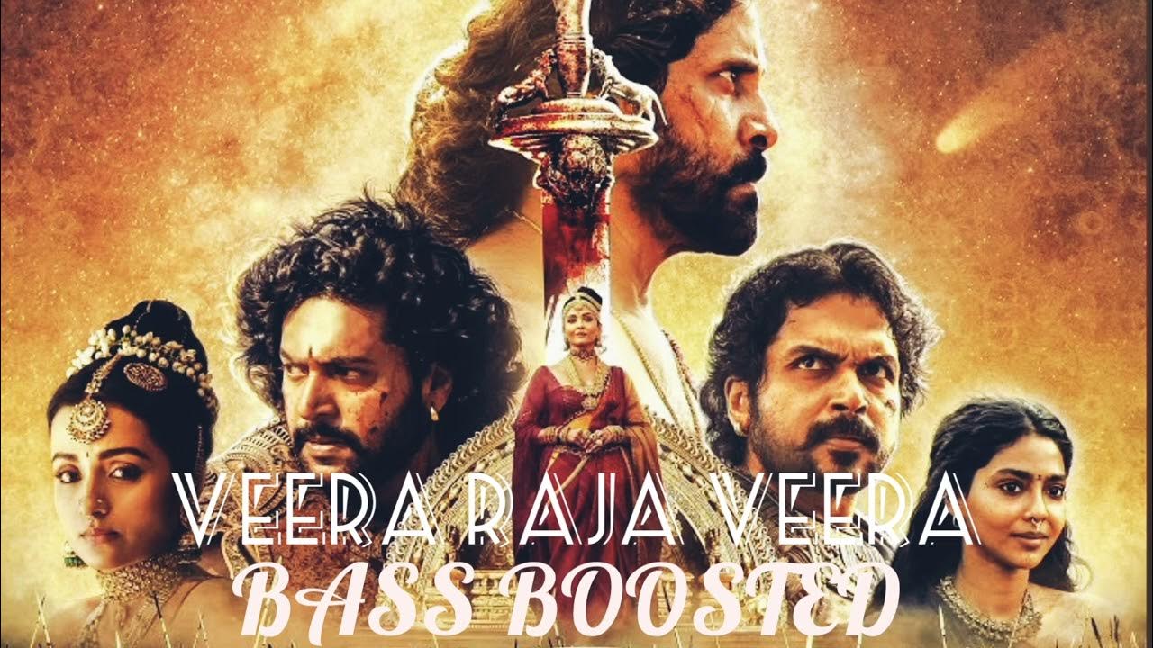Veera Raja Veera BASS BOOSTED | Ponniyin Selvan 2 | @ARRahman - YouTube