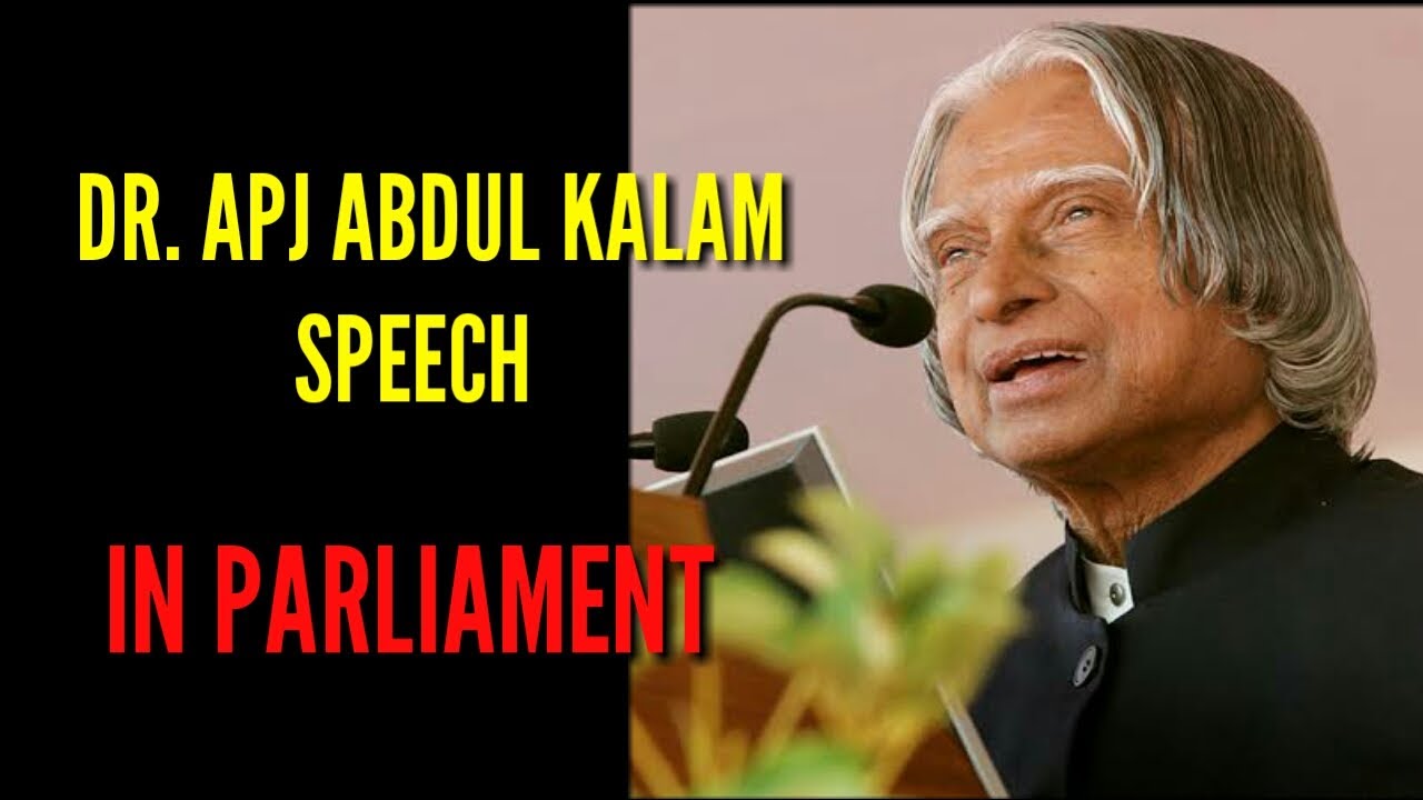 Dr. APJ Abdul Kalam Speech in Parliament | Abdul Kalam Inspirational ...