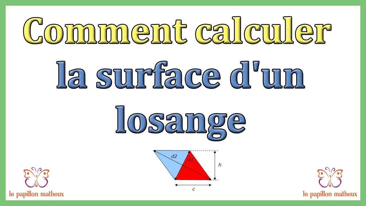 Comment calculer l'aire d'un losange formule aire losange - YouTube