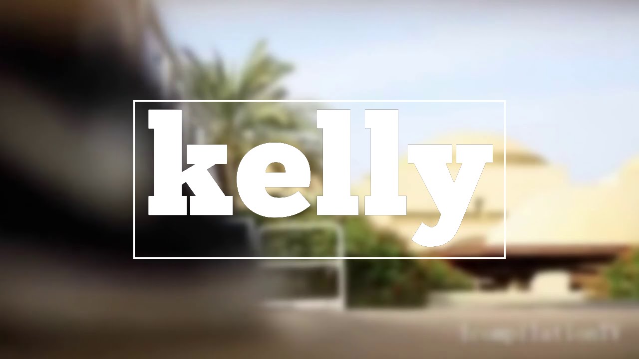 kelly spelling and pronunciation - YouTube