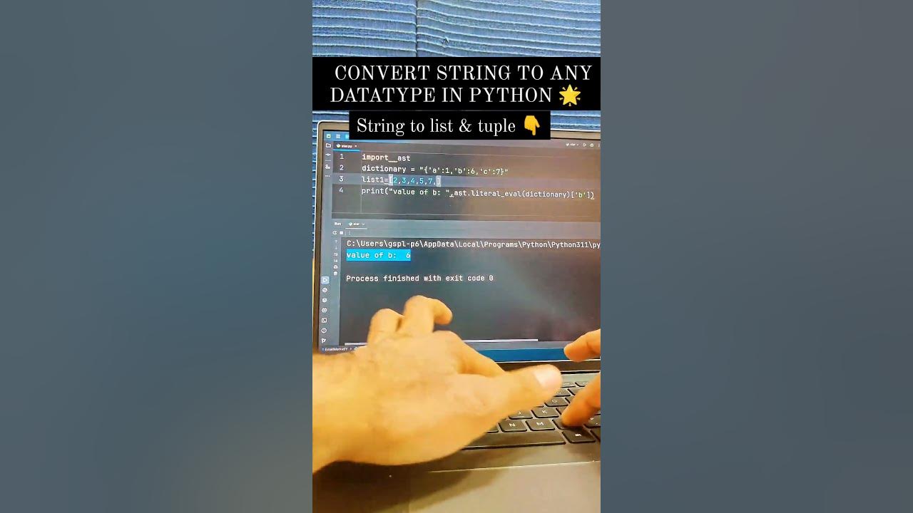 Convert String To Any Datatype In Python🌟convert String Dictionary List Tuple Python