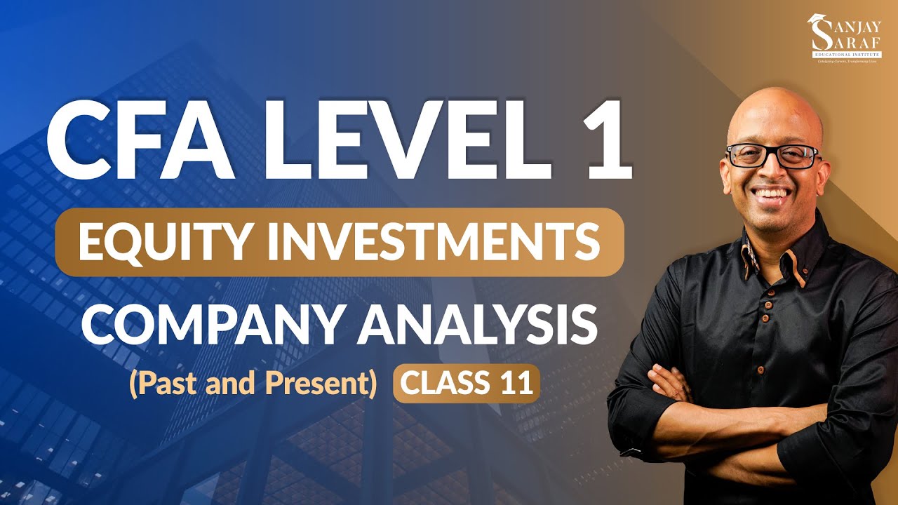 [Class 11] Equity Investments Company Analysis Past & Present - YouTube