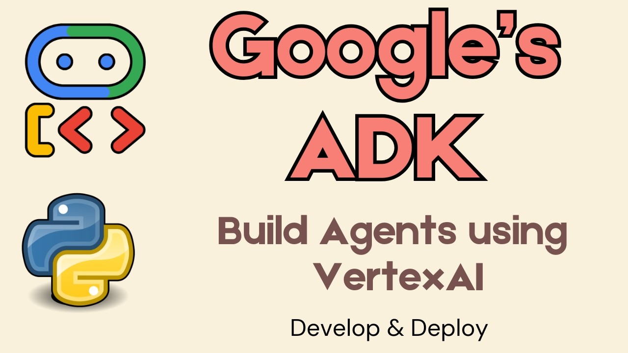 23. Google's ADK : How to Deploy AI Agents on Vertex AI Agent Engine ...