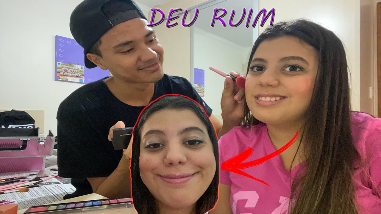 Deixei Meu Namorado Me Maquiar Deu Ruim Youtube