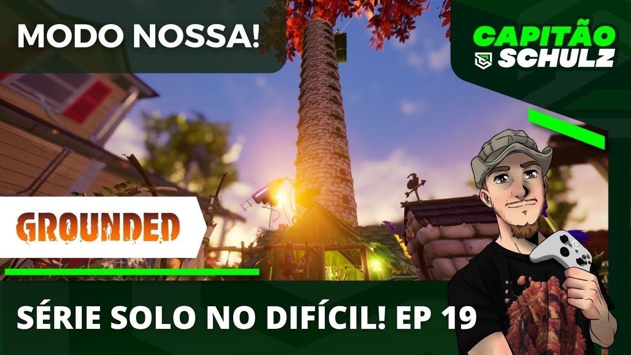GROUNDED: MODO NOSSA! Série Jogando SOLO do Começo ao Fim EP 19 | Agora ...