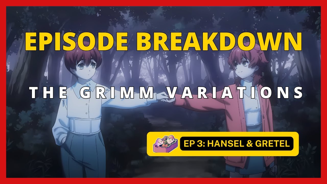 Hansel And Gretel Grimm Variations