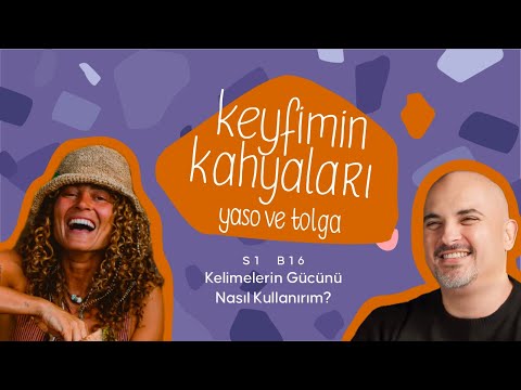 16 Kelimelerin Gücünü Nasıl Kullanırım?