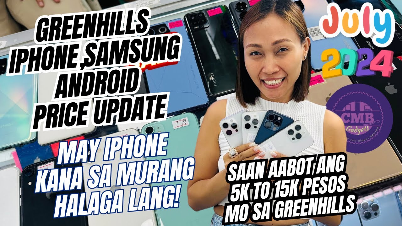 SAAN AABOT ANG 5K TO 15K PESOS NA BUDGET MO SA GREENHILLS NA IPHONES saan-aabot-ang-5k-to-15k-pesos-na-budget-mo-sa-greenhills-na-iphones
