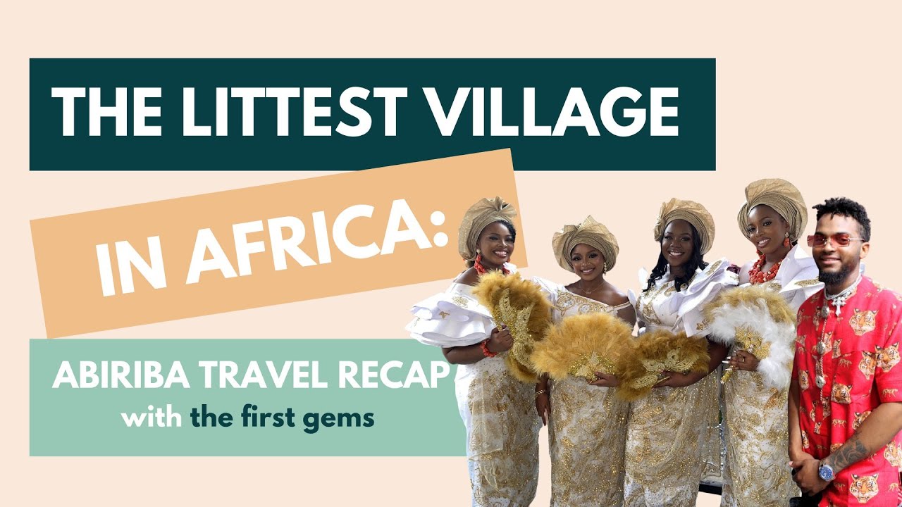 The Littest Village In Africa: Abiriba Travel Recap w/ The First Gems ...