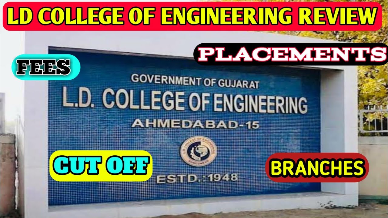 LD College of Engineering, Ahmedabad- College Review, Placements ...