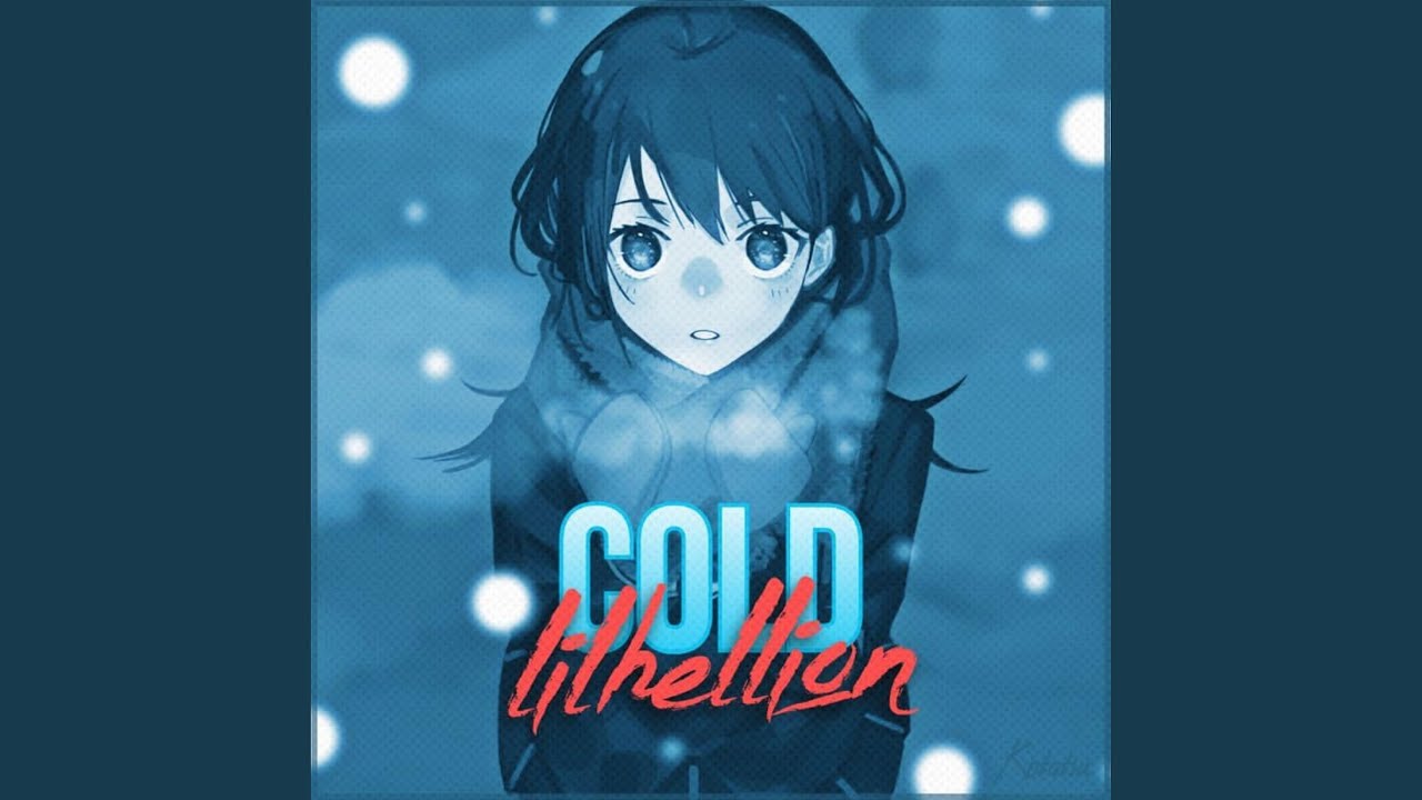 cold - YouTube