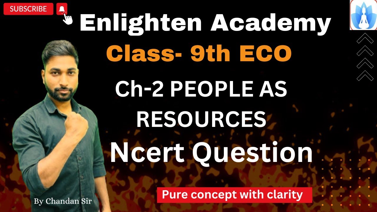 Class - 9th ECO Ch-2/ PEOPLE AS RESOURCRES NCERT Questions by Chandan ...