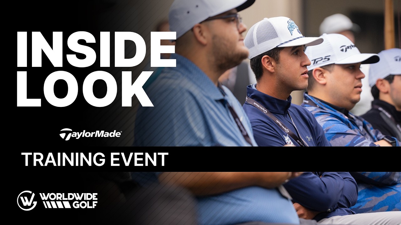 Worldwide Golf gets an Exclusive TaylorMade Kingdom Academy Experience ...