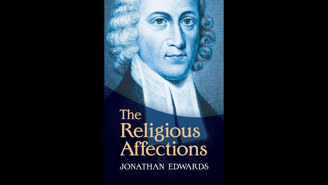 "Religious Affections (Essential Christian Library Series)" By Jonathan ...