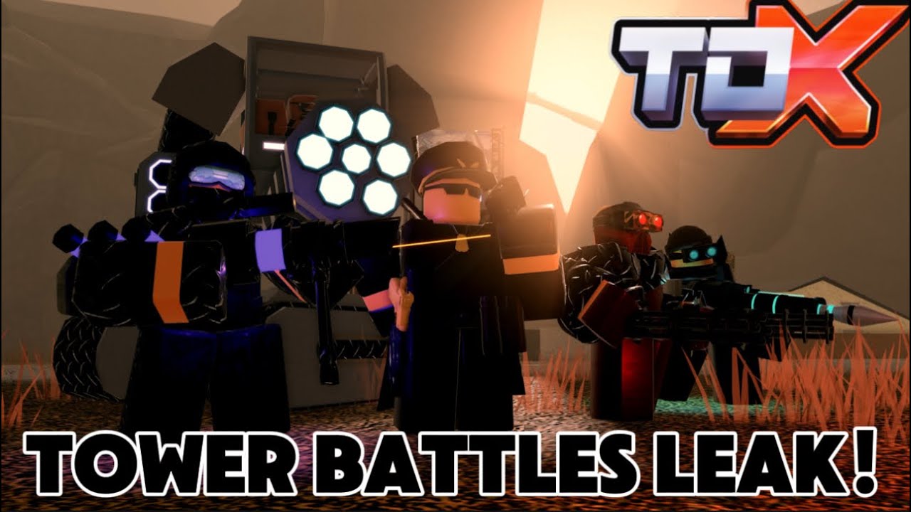 Tdx Tower Battles Leak Youtube