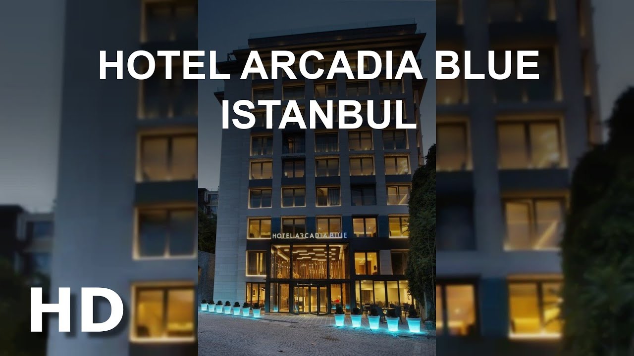Hotel Arcadia Blue Istanbul, İstanbul - YouTube
