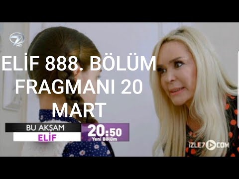 ELİF 888. BÖLÜM FRAGMANI 20 MART #ELİF