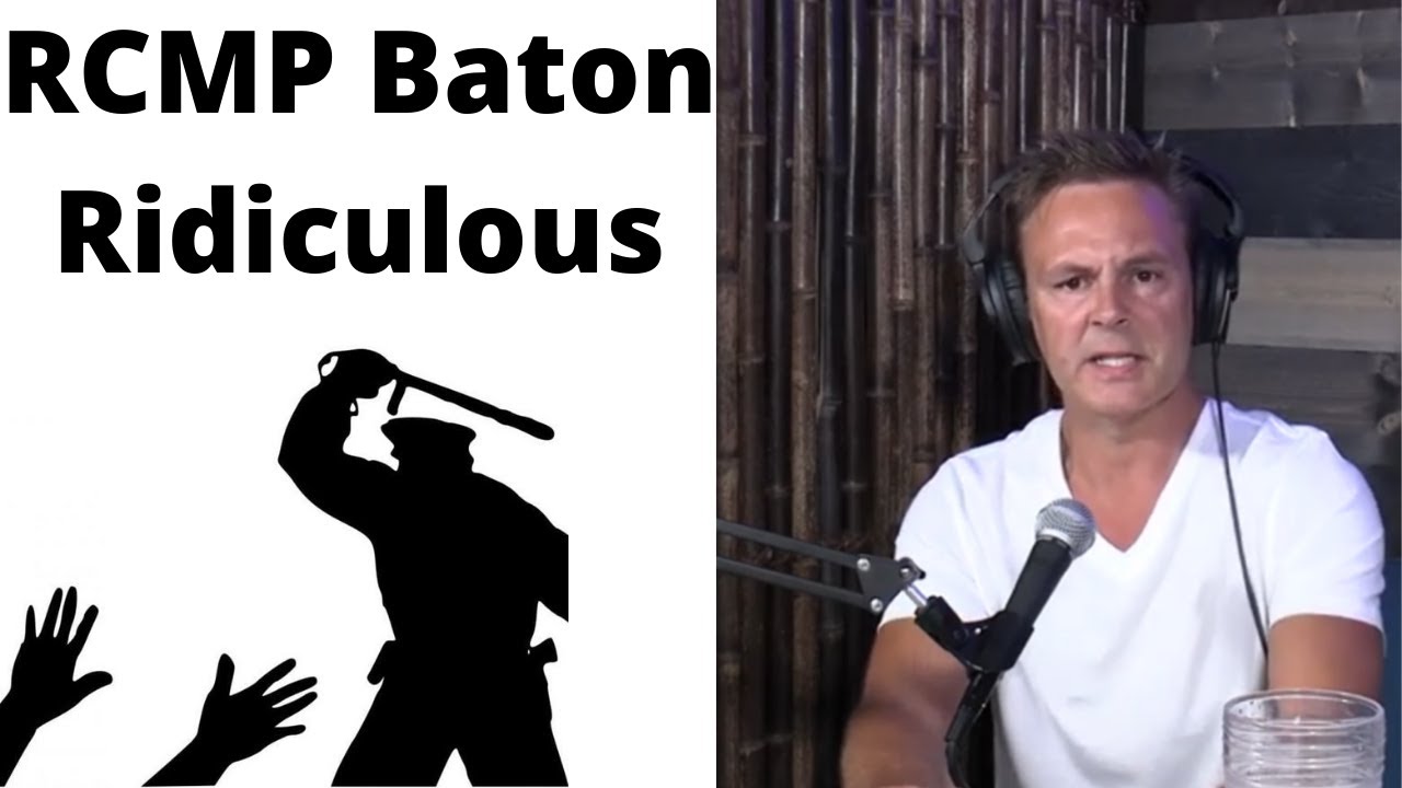 RCMP Baton Should Be Banned - YouTube