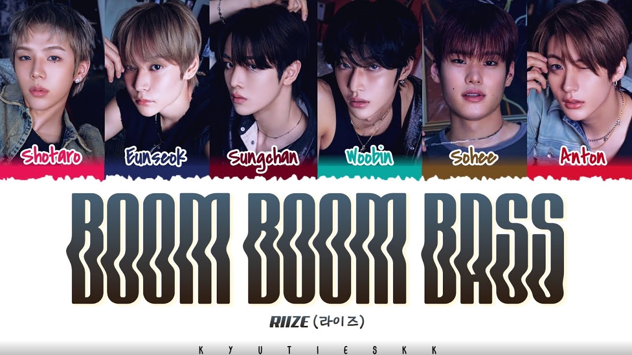 RIIZE (라이즈) - ‘Boom Boom Bass’ Lyrics [Color Coded_Han_Rom_Eng] - YouTube