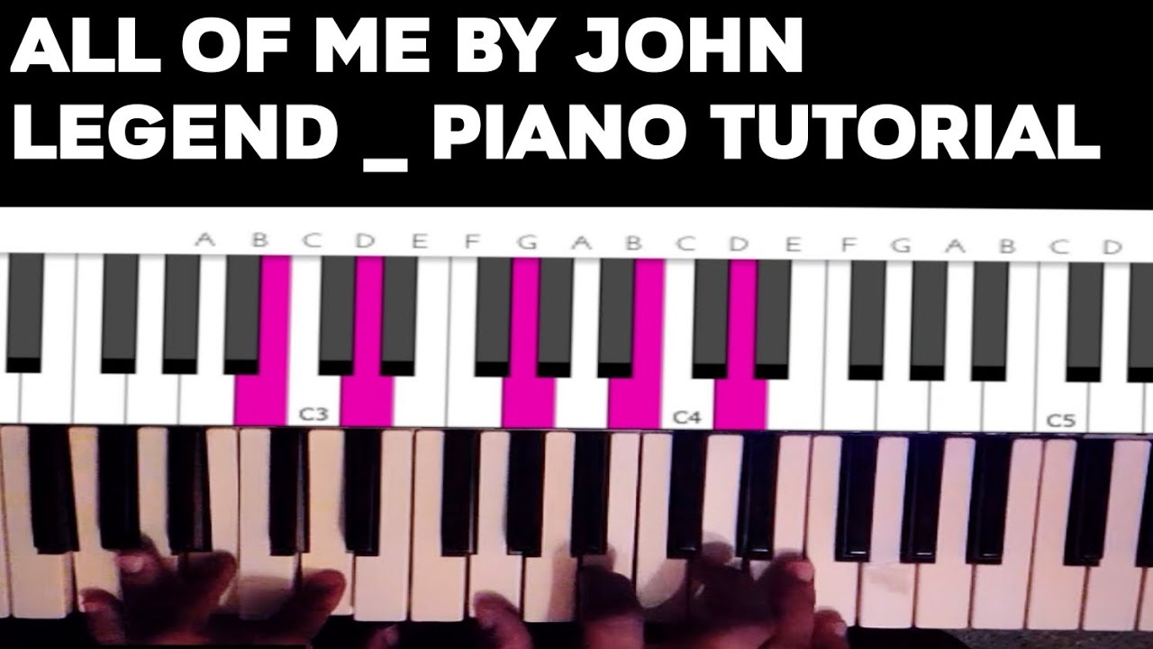 All of me by John legend - piano tutorial - YouTube