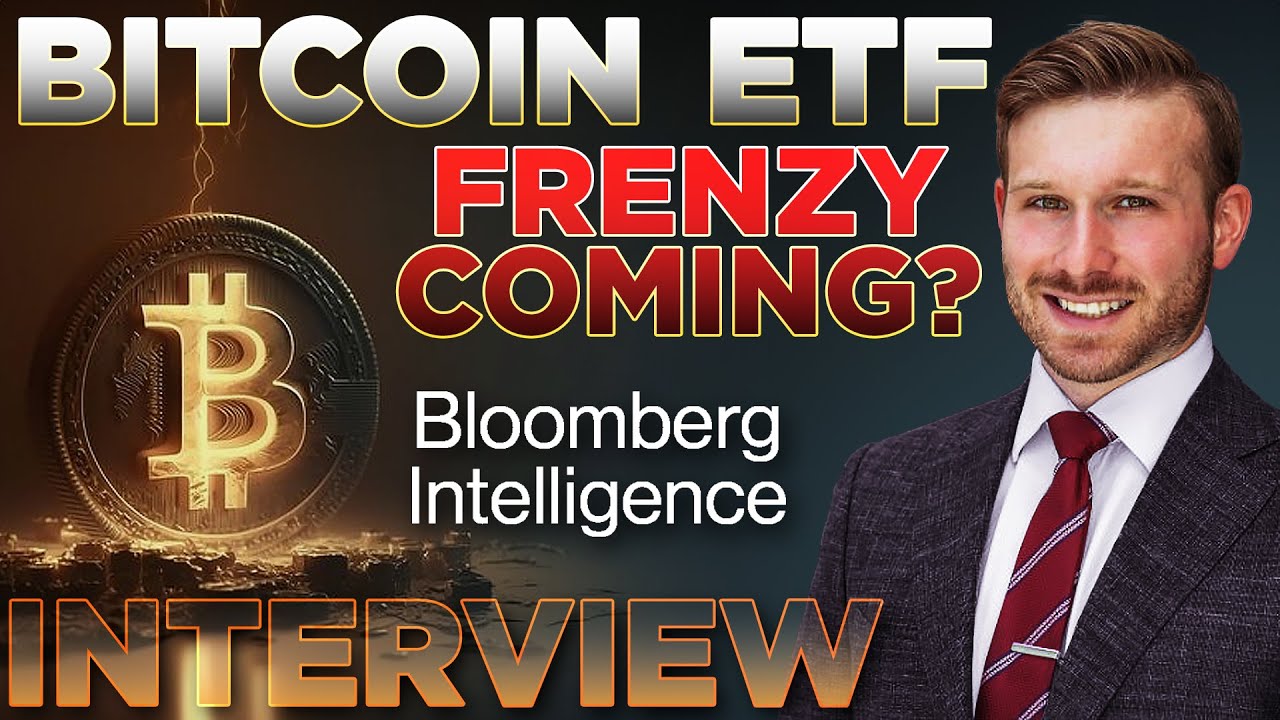 Bitcoin ETF Frenzy🔥Bloomberg Intelligence INTERVIEW - YouTube