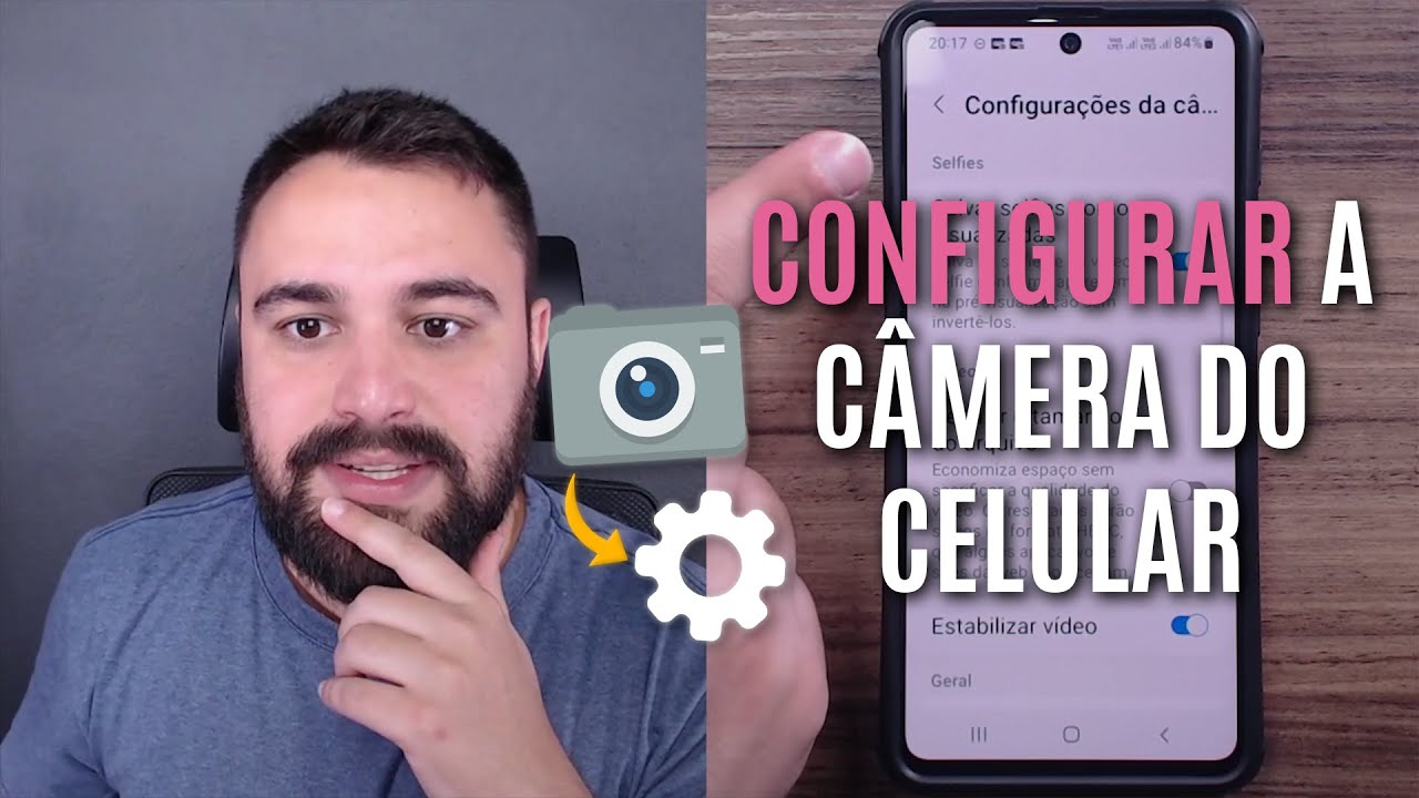 COMO CONFIGURAR A CÂMERA DO CELULAR - YouTube