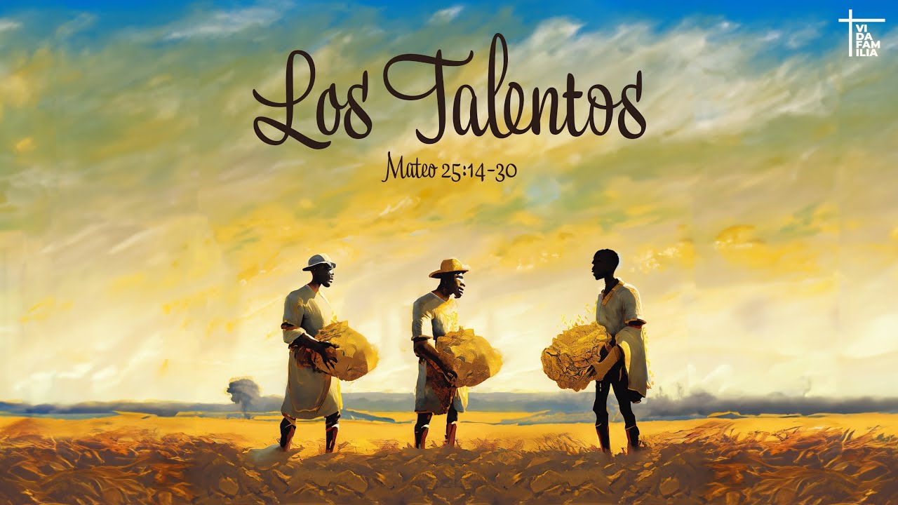 La Parabola De Los Talentos/Parable Of The Talents - YouTube