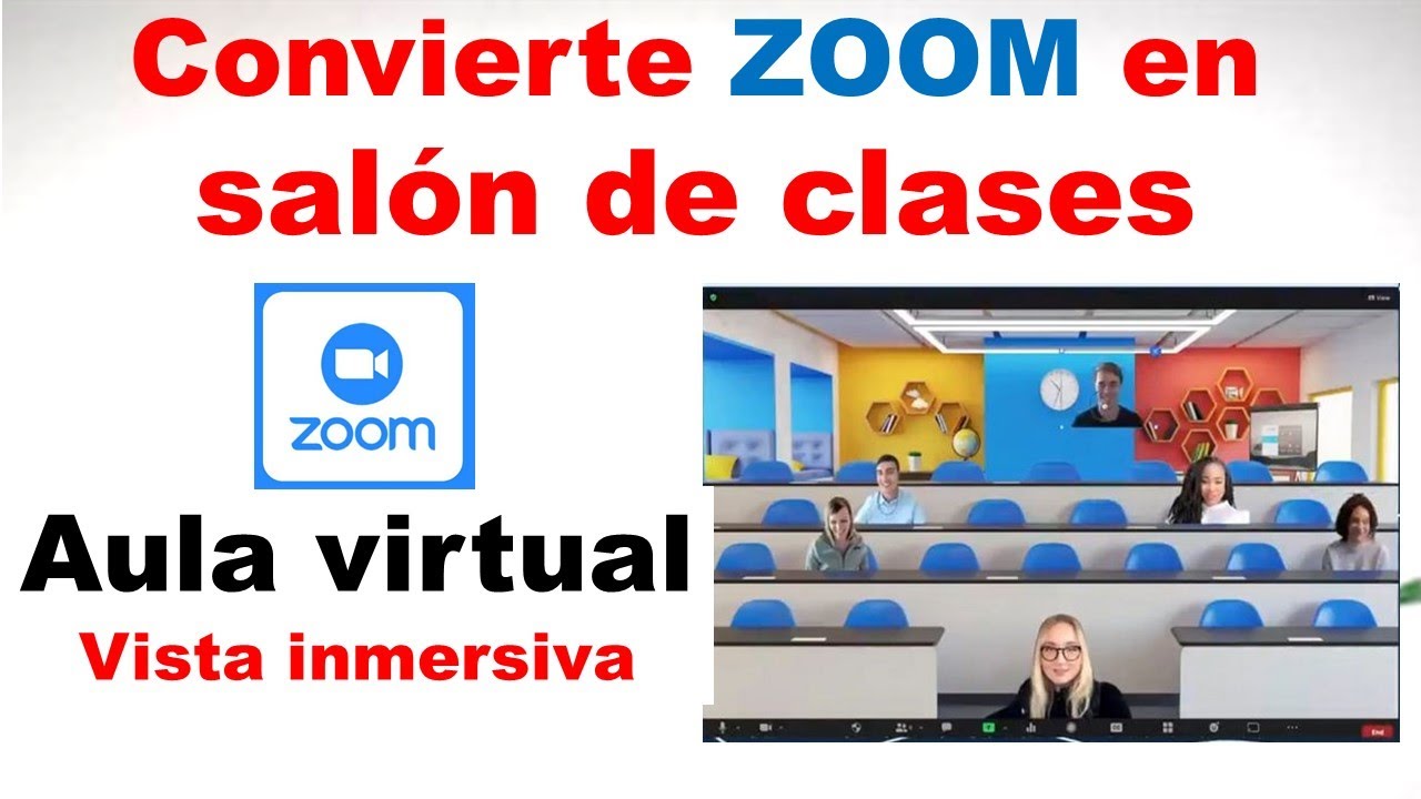 Salón de clases ZOOM Aula virtual Nueva actualización VISTA INMERSIVA ...