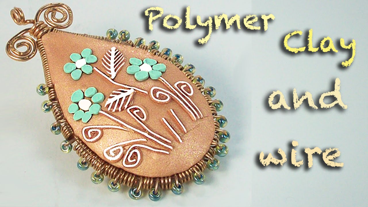 Easy Wire Wrapped Pendant - Polymer Clay Embroidery tutorial - YouTube